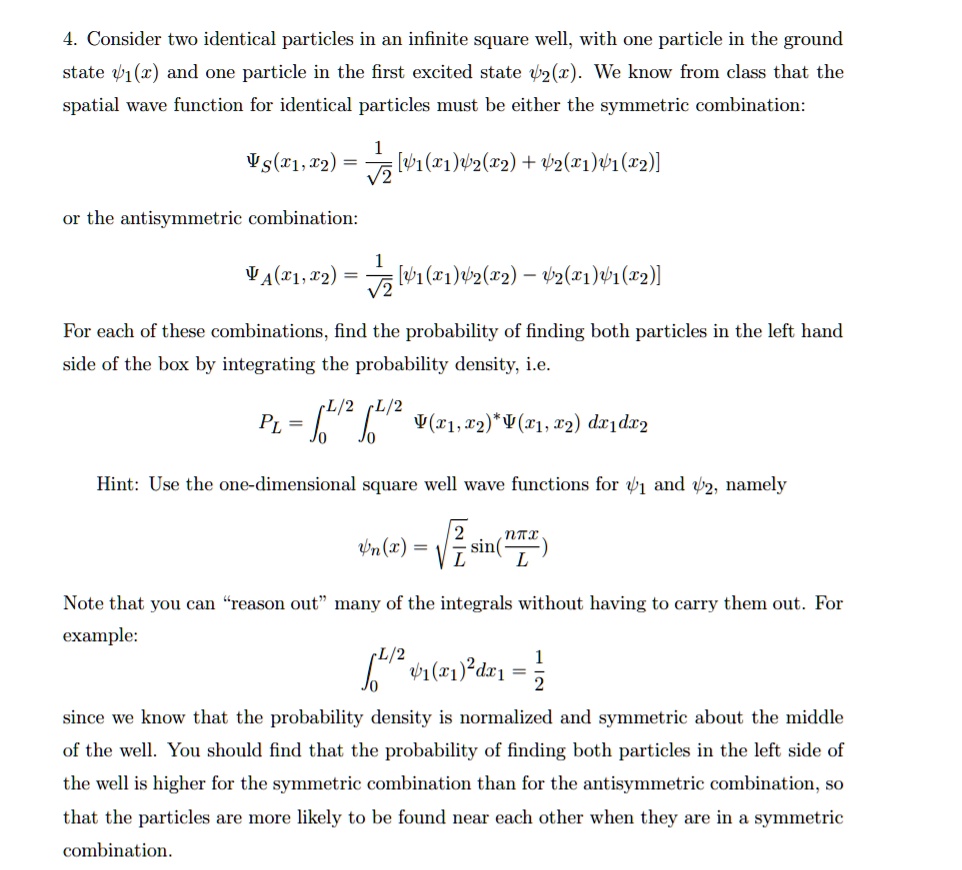 Solved Consider Two Identical Particles In An Infinite Square Well