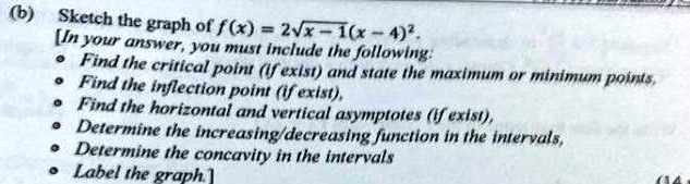 SOLVED: (b) Sketch the graph of f(x) = (2x - 1)/(x - 4). Find the inflection point if it exists ...