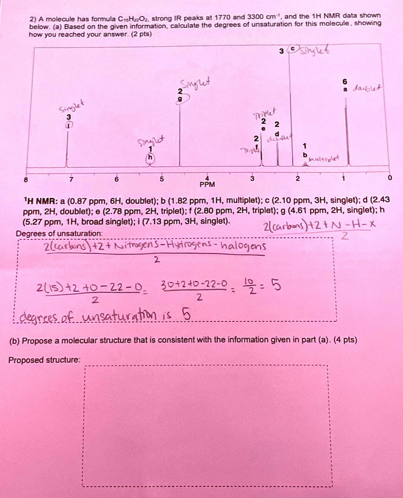 a molecule has formula c15h22o2 strong ir peaks at 1770 and 3300 cm 1 ...