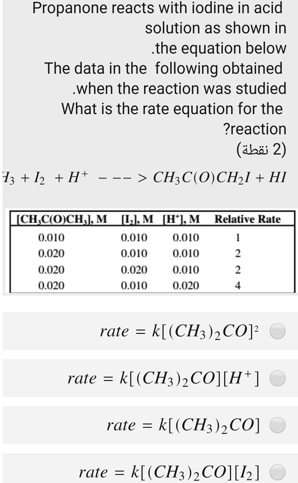 Propanone reacts with iodine in acid solution as shown in...