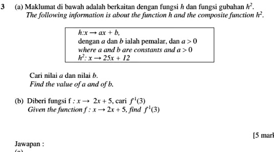 3 (a) Maklumat di bawah adalah berkaitan dengan fungsi h dan fungsi ...