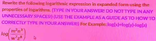 Rewrite the following logarithmic expression in expanded form using the ...