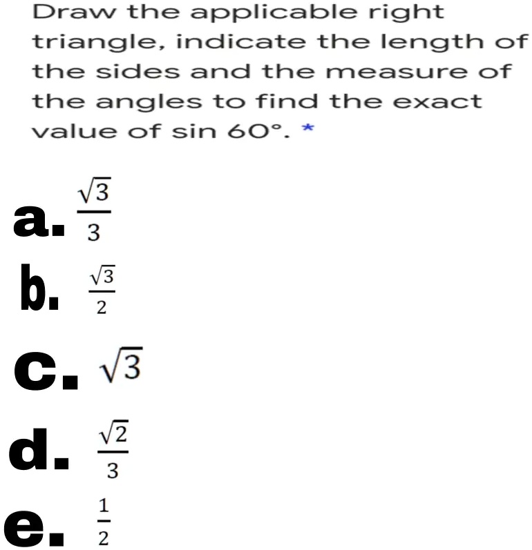 SOLVED: Draw the applicable right triangle, indicate the length of the ...