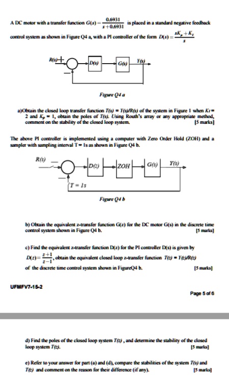 SOLVED: 0.6931 A DC motor with a transfer function G(s) is placed in a standard negative ...