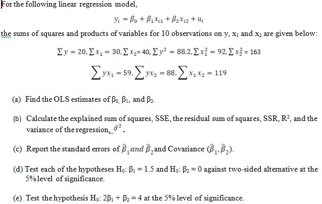 SOLVED: Forthe following linear regression model; y = Bo + 8181 + 8zX,2 ...