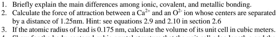 Solved 1 Briefly Explain The Main Differences Among Ionic Covalent