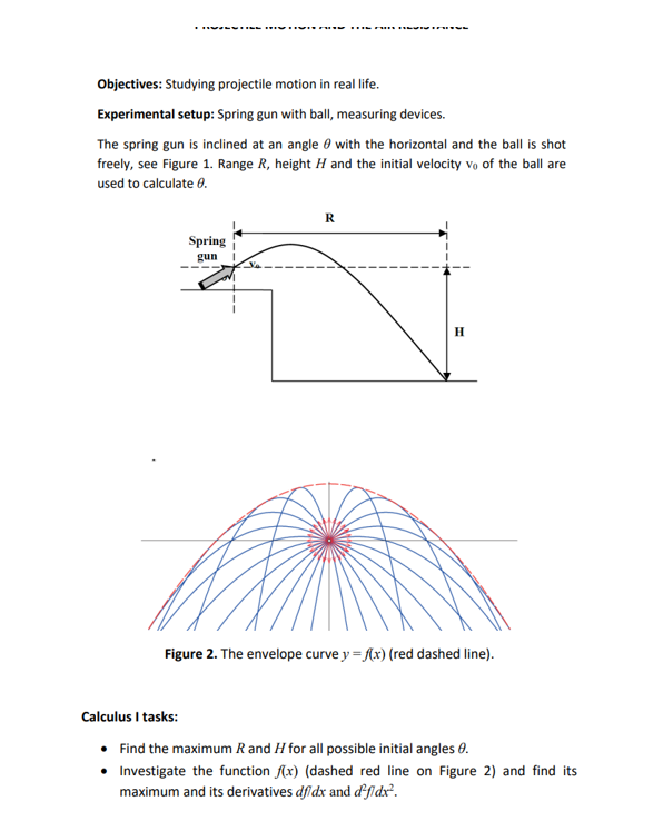 SOLVED: Objectives: Studying projectile motion in real life ...
