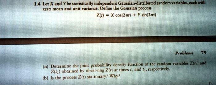 Solved 1 4 Let X And Y Be Statistically Independent Gaussian Distributed Random Variables Each