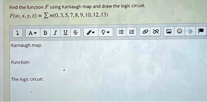 SOLVED: Find the function F using Karnaugh map and draw the logic ...