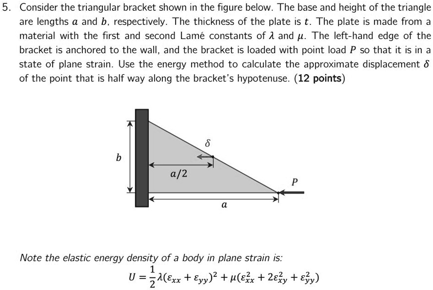 SOLVED: Consider the triangular bracket shown in the figure below. The ...