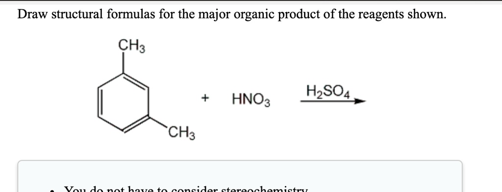SOLVED: Draw structural formulas for the major organic product of the ...