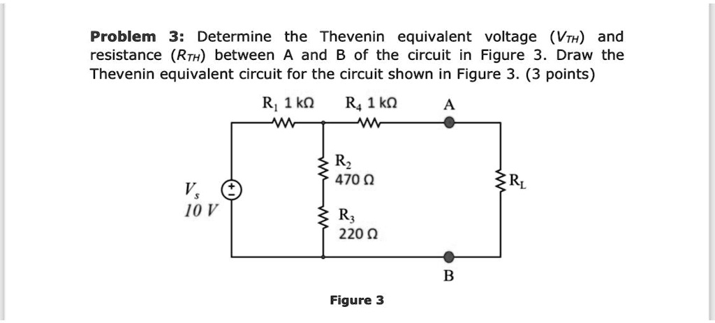 SOLVED: Problem 3: Determine the Thevenin equivalent voltage (V(TH)) and resistance (R(TH ...