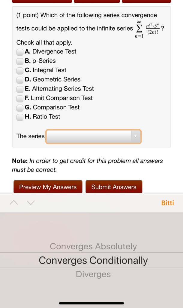 SOLVED: Which of the following series convergence tests could be ...