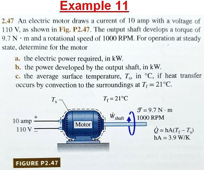 SOLVED: 2.47 An electric motor draws a current of 10 amps with a ...