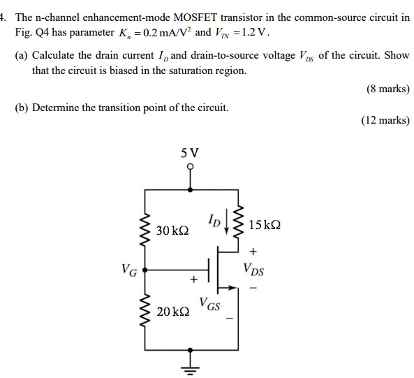 SOLVED: The n-channel enhancement-mode MOSFET transistor in the common ...