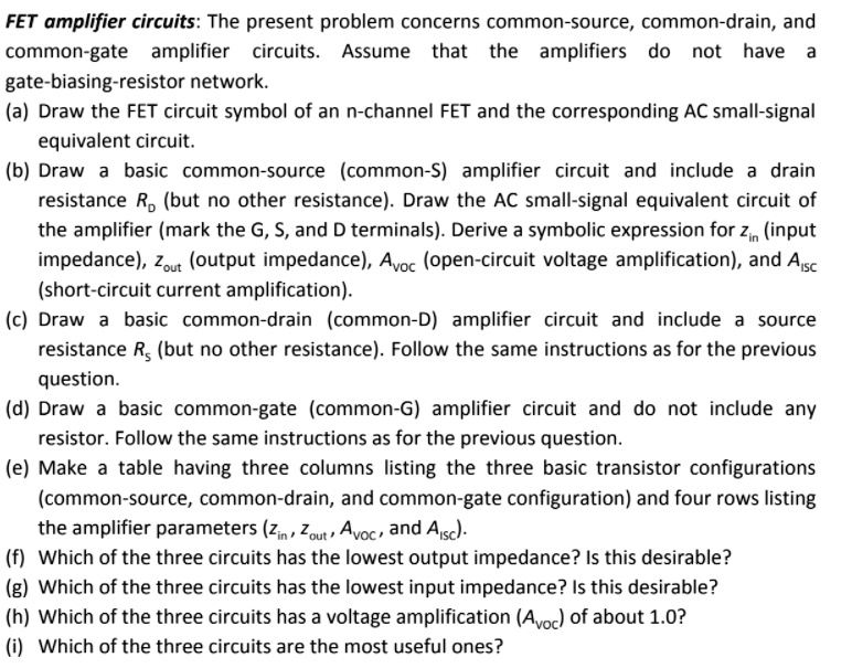SOLVED: FET amplifier circuits: The present problem concerns common-source, common-drain, and ...