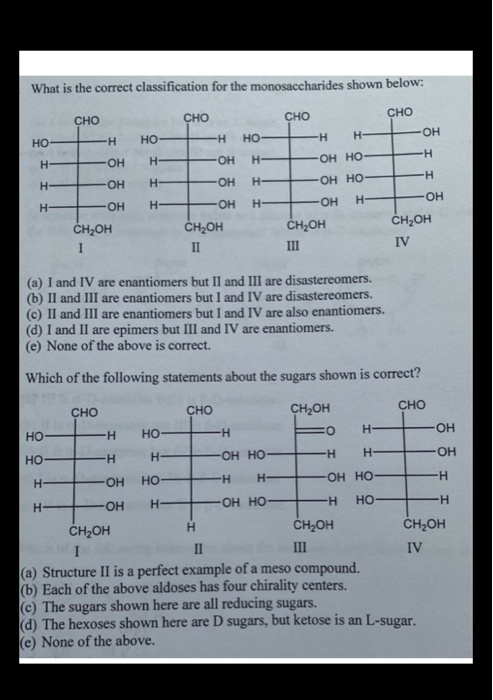 What is the correct classification for the monosaccha… - SolvedLib