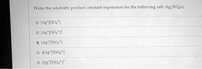 Write the solubility product constant expression for the following salt ...