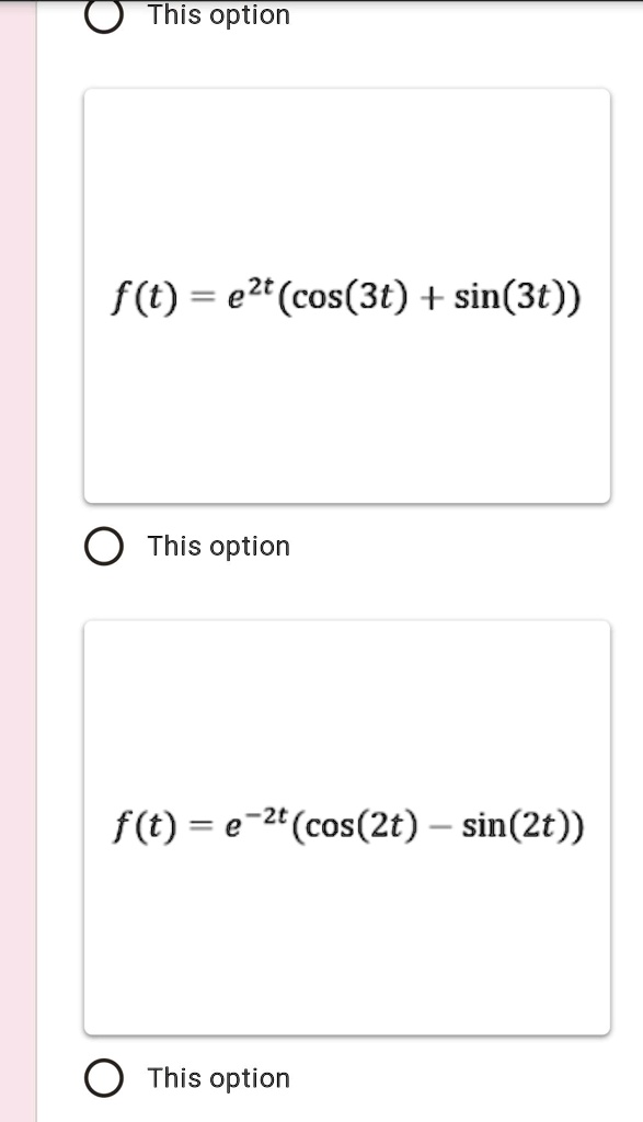 this option ft e2t cos3t sin3t this option ft e 2t cos2t sin2t this option 72975