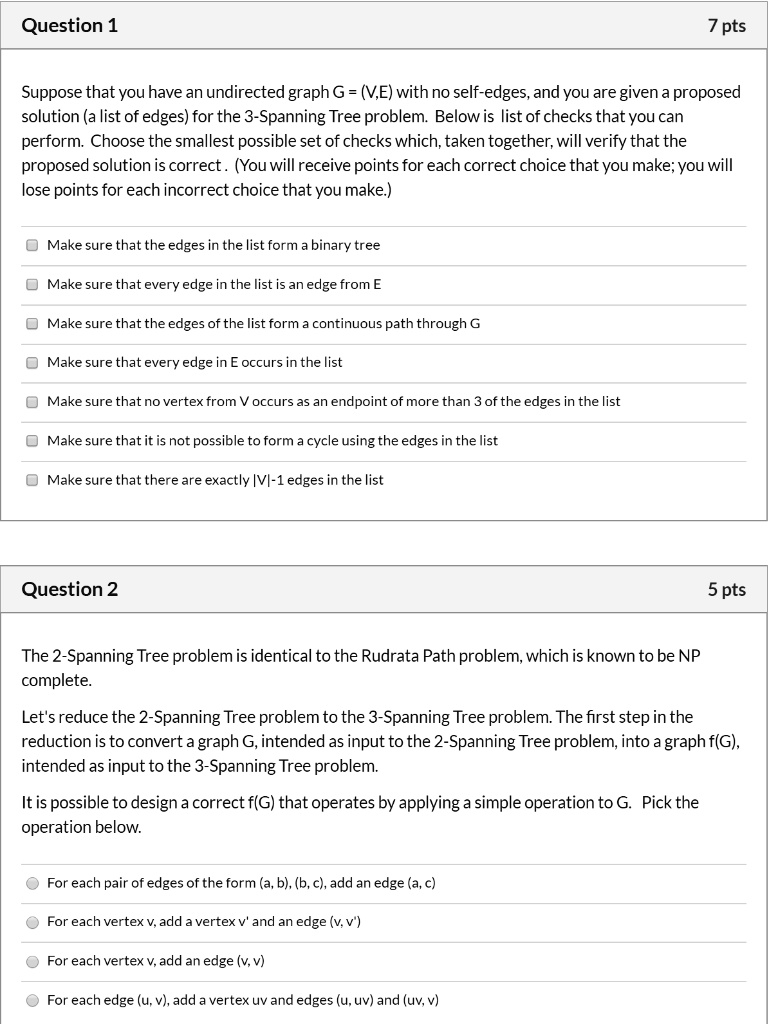 Solved Spanning Trees The 3 Spanning Tree Problem Takes As Input An Undirected Graph G And 