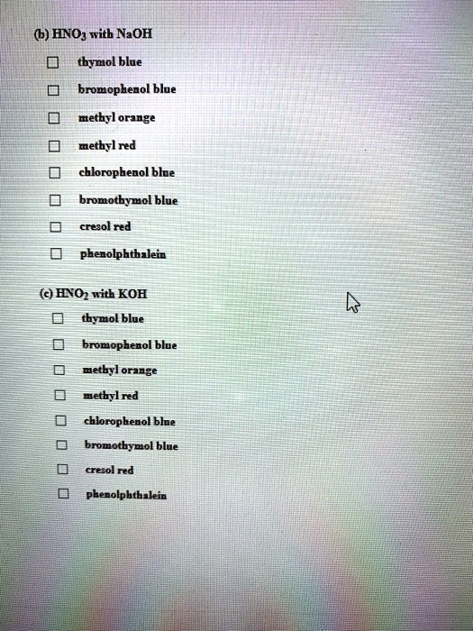 6 hnoj with naoh tbymol blue bromophenol blue methyl orange methy red ...