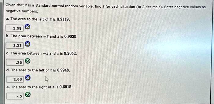 SOLVED: Given that z is a standard normal random variable,find z for each situation (to 2 ...