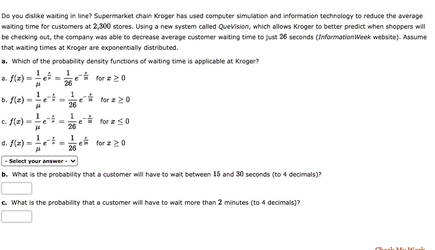 Solved Do You Dislike Waiting In Line Supermarket Chain Kroger Has