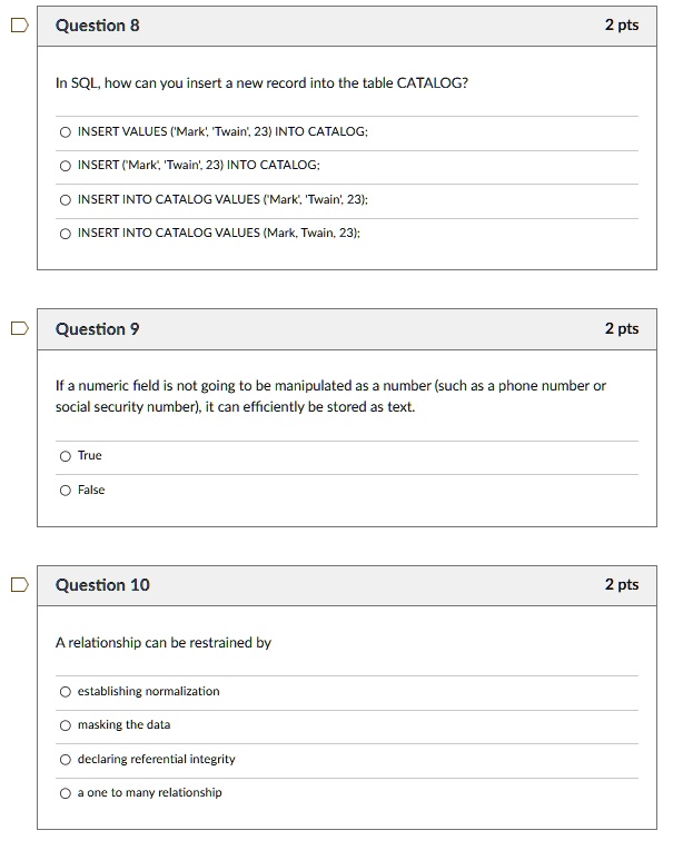 Question 8 In SQL, how can you insert a new record into the table ...