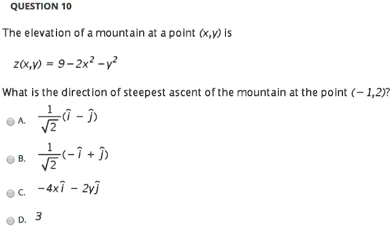 question 10 the elevation of amountain at point xv is zxv 9 2x vz what is the direction of ...