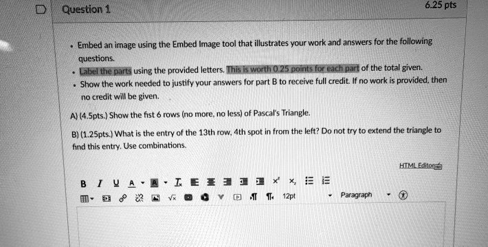 question 1 625 pts embed an image using the embed image tool that ...