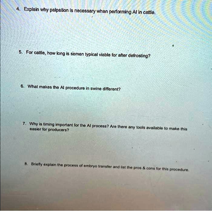 SOLVED: 4. Explain why palpation is necessary when performing AI in ...