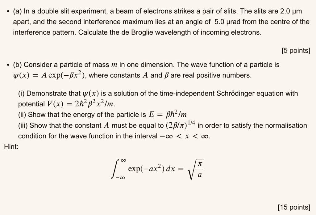 SOLVED: (a) In a double slit experiment, a beam of electrons strikes a ...