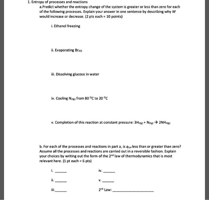 SOLVED: Entropy of processes and reactions Predict whether the entropy ...