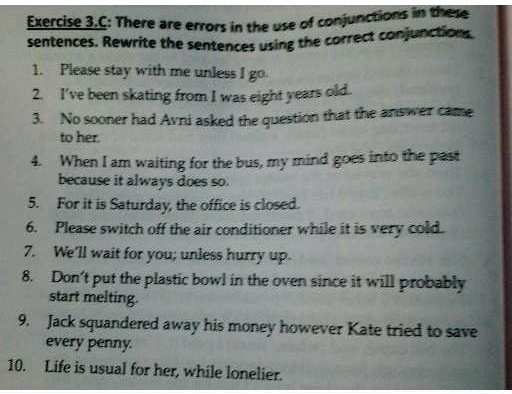 SOLVED: 'There are errors in the use of conjunctions in the sentence. Rewrite t sentences using ...