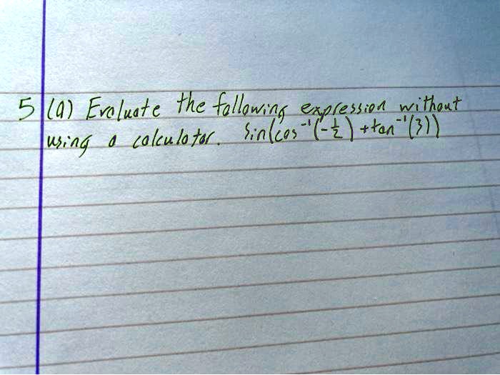 SOLVED: 51/) Evaluate the following expression without using a ...