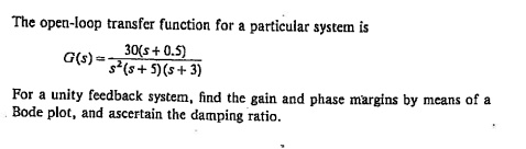 SOLVED: The open-loop transfer function for a particular system is G(s ...