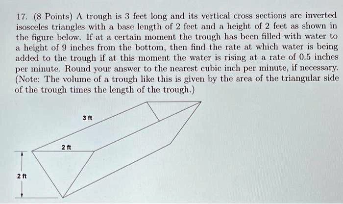 SOLVED:17. (8 Points) A trough is 3 feet long andl its vertical cross ...