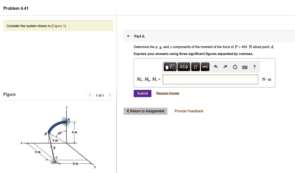 SOLVED: Problem 4.41 Consider the system shown in Figure 1. Part A Determine the x, y, and z ...
