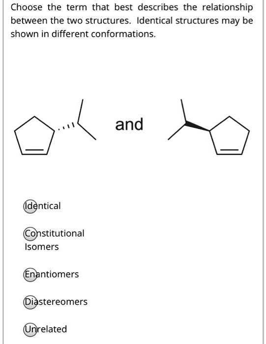 SOLVED: Choose the term that best describes the relationship between ...