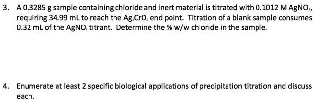 SOLVED: A 0.3285 g sample containing chloride and inert material is ...