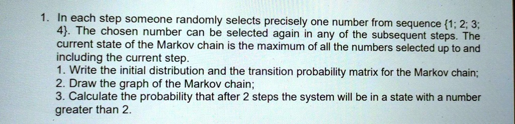Solvedin Each Step Someone Randomly Selects Precisely One Number From Sequence 1 2 3 4 