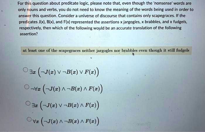 for this question about predicate logicplease note thateven though thenonsensewords are only ...
