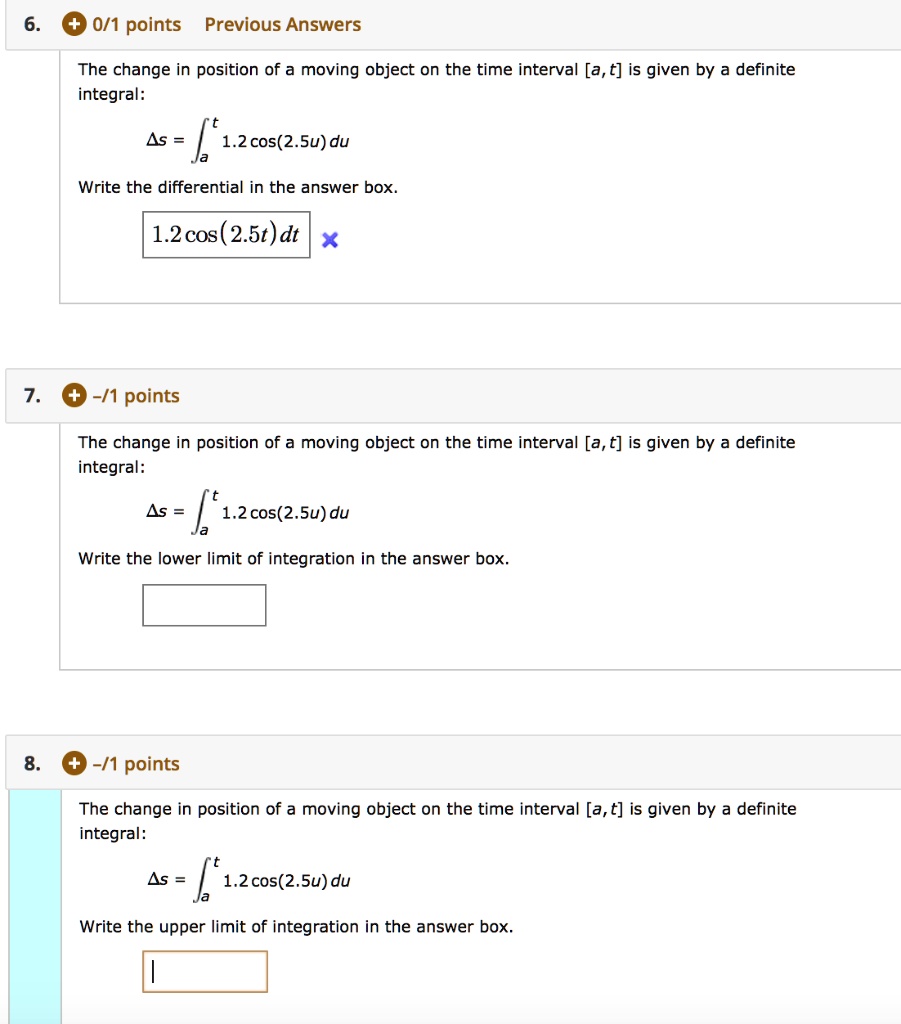 SOLVED: The change in position of a moving object on the time interval ...
