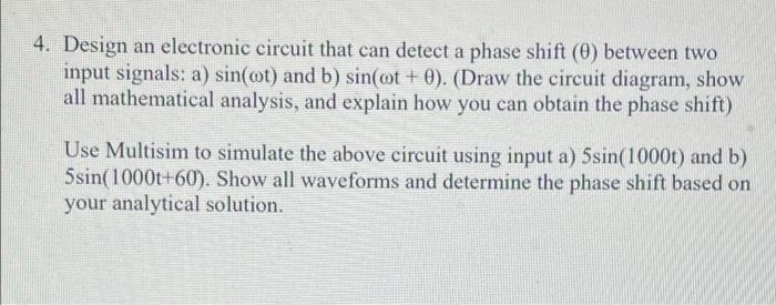 4. Design an electronic circuit that can detect a phase shift (θ ...