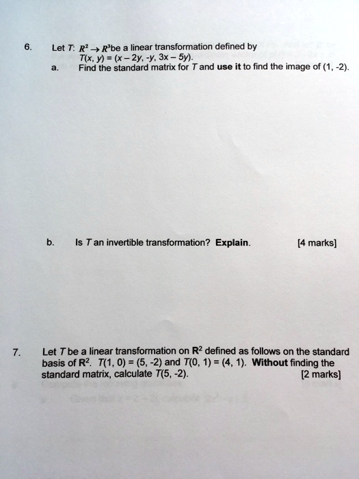SOLVED:Let T: RI _ Ribe linear transformation defined by Tlx, y) = (x= 2y, -Y; 3x - Sy) . Find ...