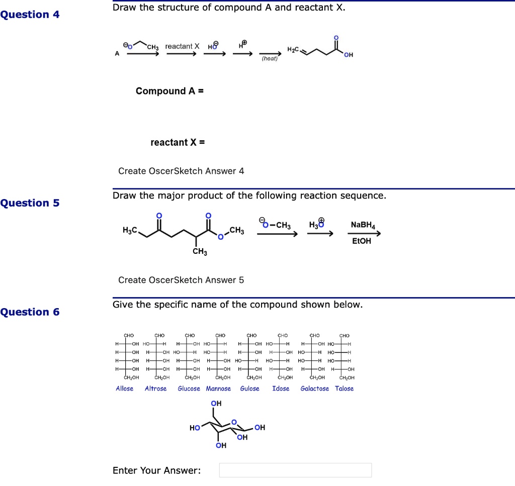 SOLVED: Draw the structure of compound A and reactant X. Question 4 CH} reactant X H8 HzC ...