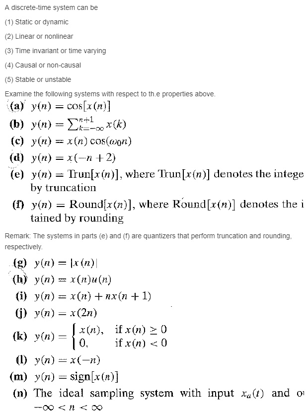 A Discrete Time System Can Be 1 Static Or Dynamic 2 Linear Or Nonlinear 3 Time Invariant Or Time