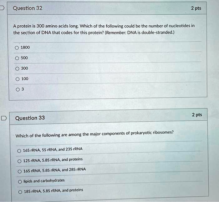 SOLVED: Question 32 A protein is 300 amino acids long: Which of the ...