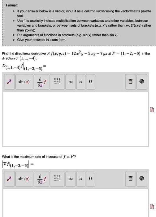 SOLVED: Format: Is your answer below a vector? Input it as a column vector using the vector ...