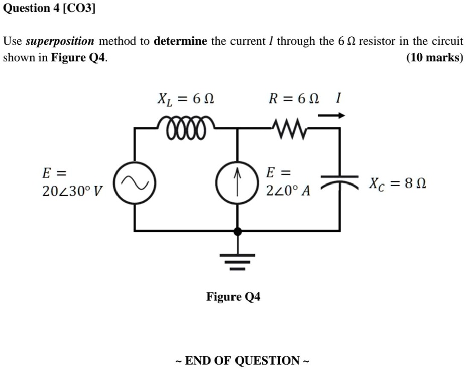 SOLVED: Question 4 [CO3] Use the superposition method to determine the current I through the 6Ω ...